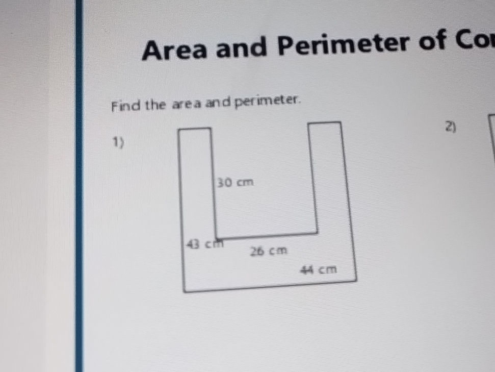 Find the area and perimeter. 1) ``` | StudyX
