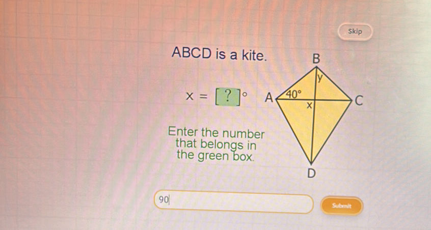 ABCD is a kite. x = [?]° Enter the number | StudyX