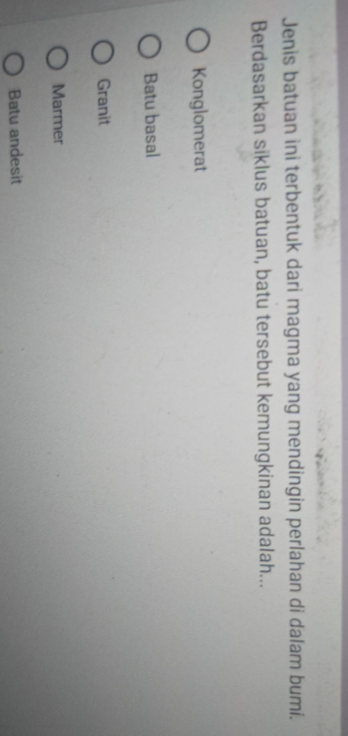 Jenis batuan ini terbentuk dari magma yang | StudyX