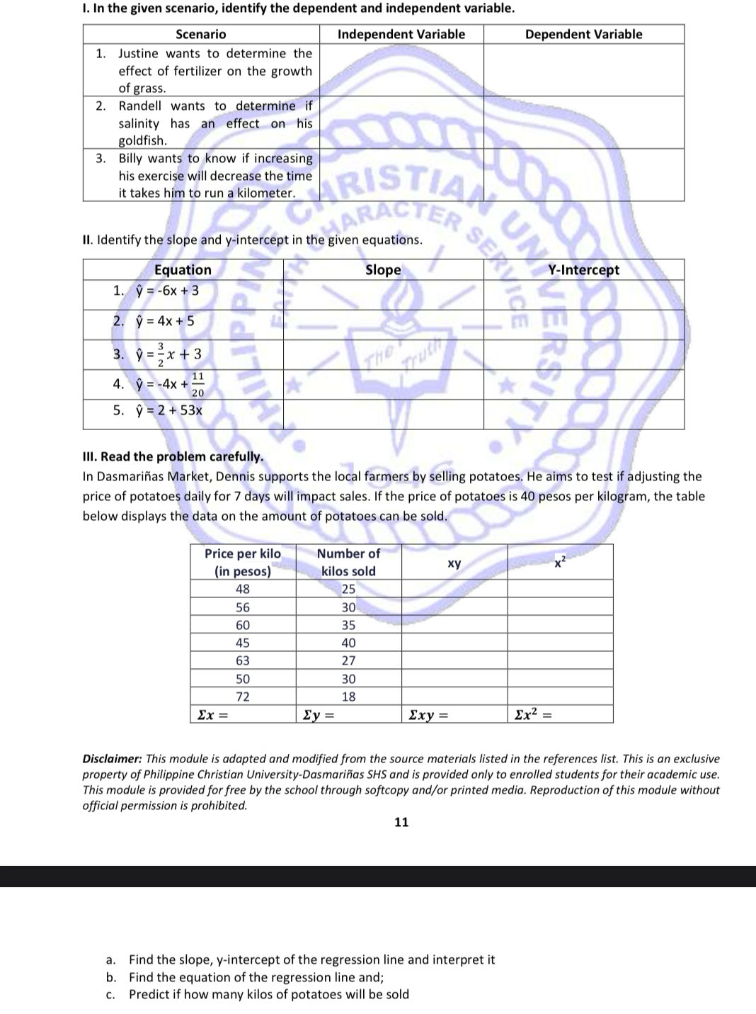 I. In the given scenario, identify the | StudyX