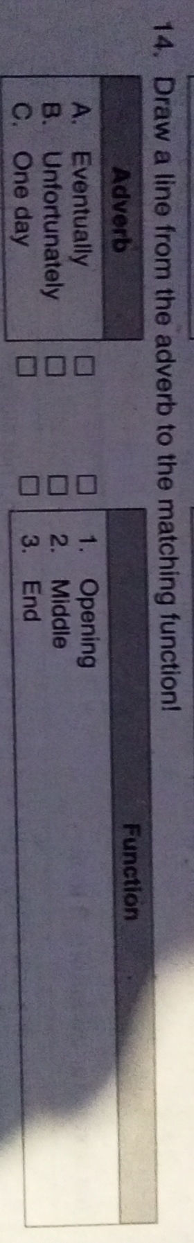 14. Draw a line from the adverb to the | StudyX