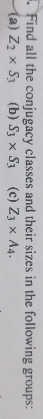 Find all the conjugacy classes and their | StudyX