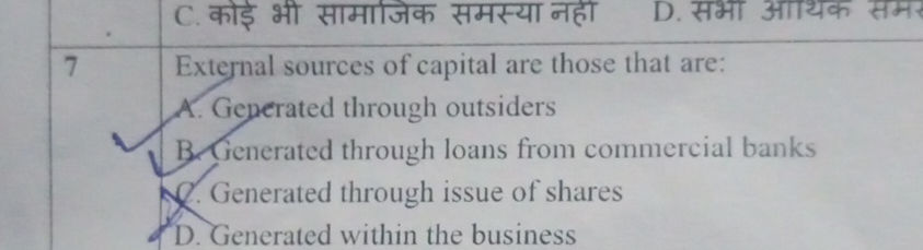7 External sources of capital are those that | StudyX