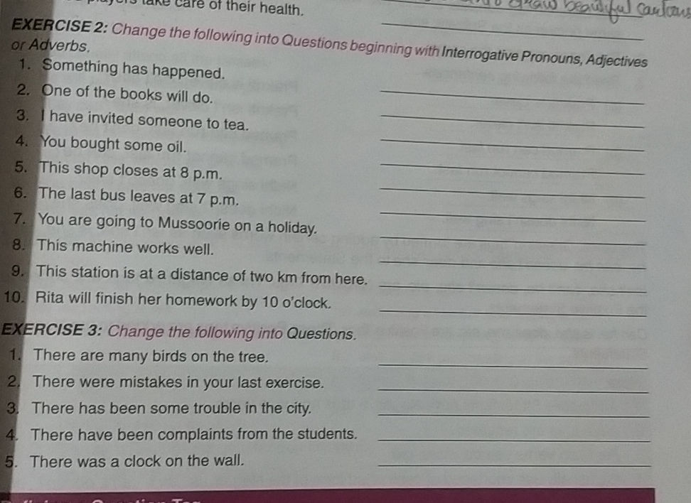 EXERCISE 2: Change the following into | StudyX