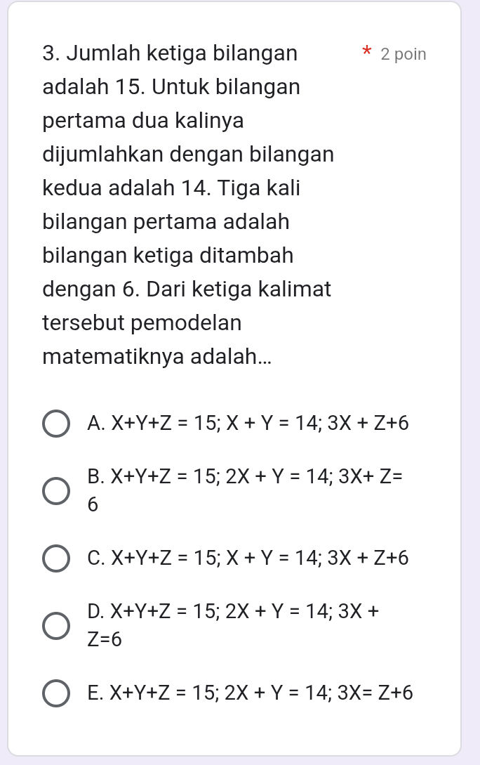 3. Jumlah ketiga bilangan adalah 15. Untuk | StudyX