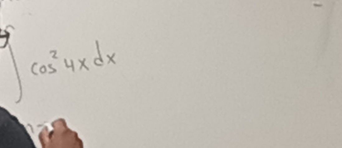 Integral of cos squared 4x | StudyX