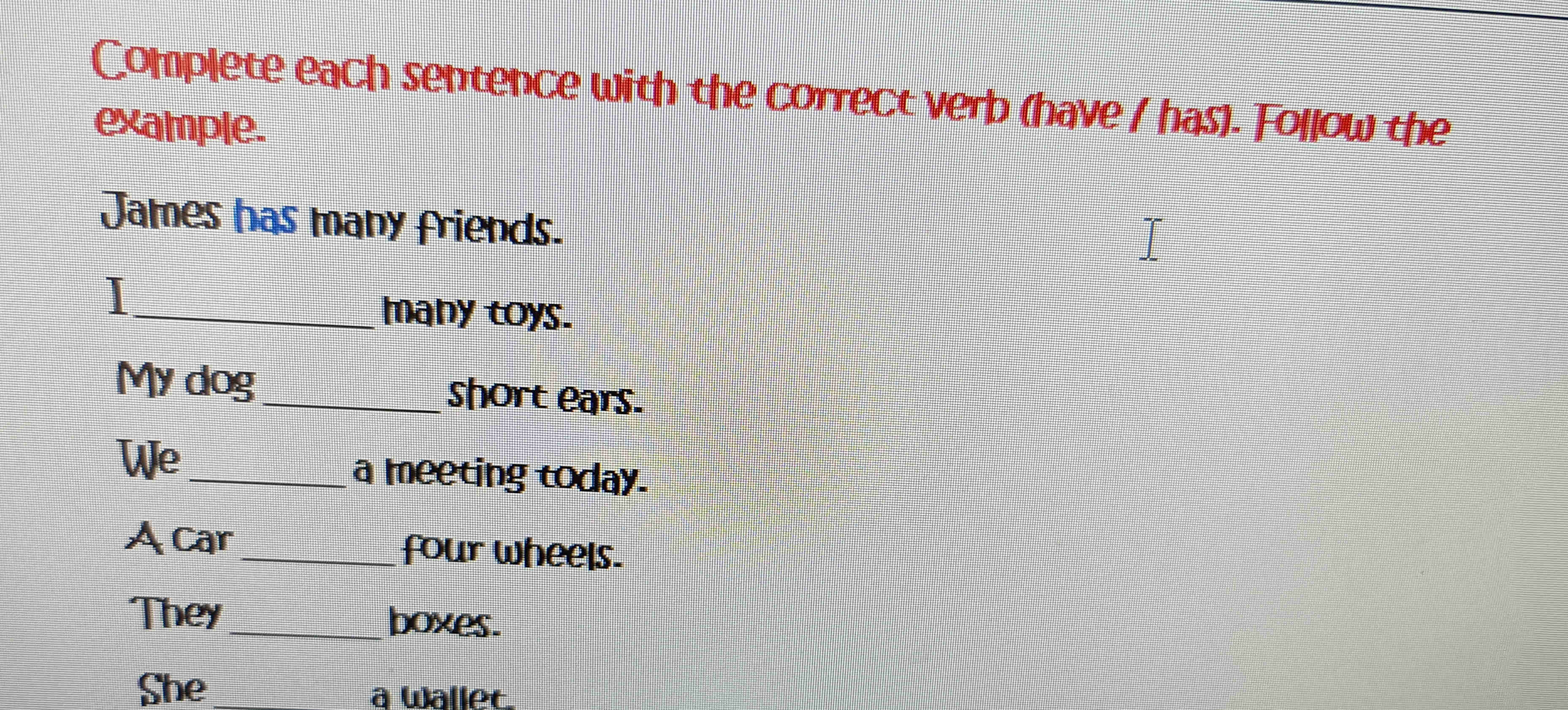 Complete each sentence with the correct verb | StudyX