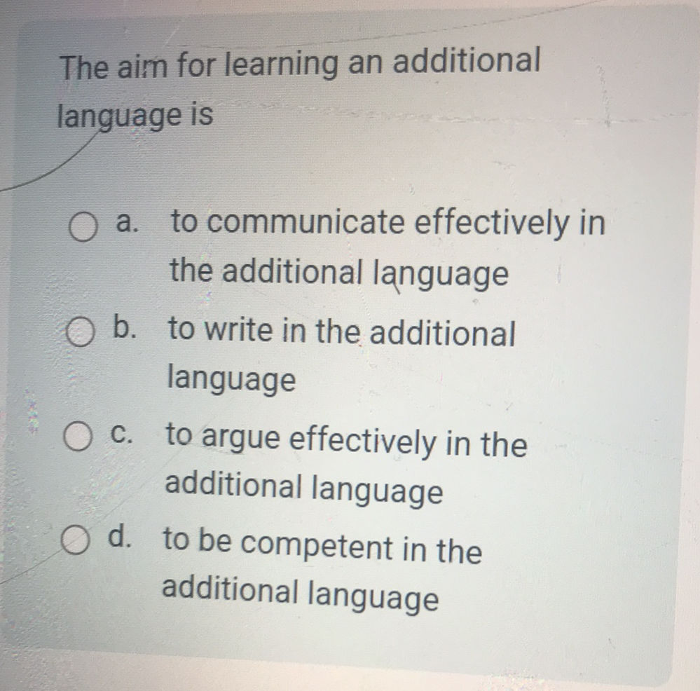 The aim for learning an additional language | StudyX