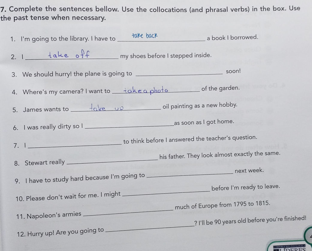 7. Complete the sentences bellow. Use the | StudyX