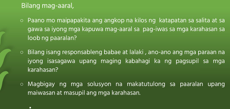 Bilang mag-aaral, * Paano mo maipapakita | StudyX