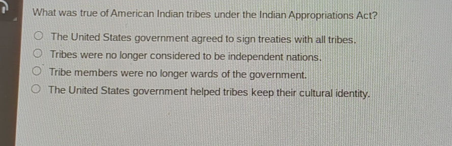 What was true of American Indian tribes | StudyX