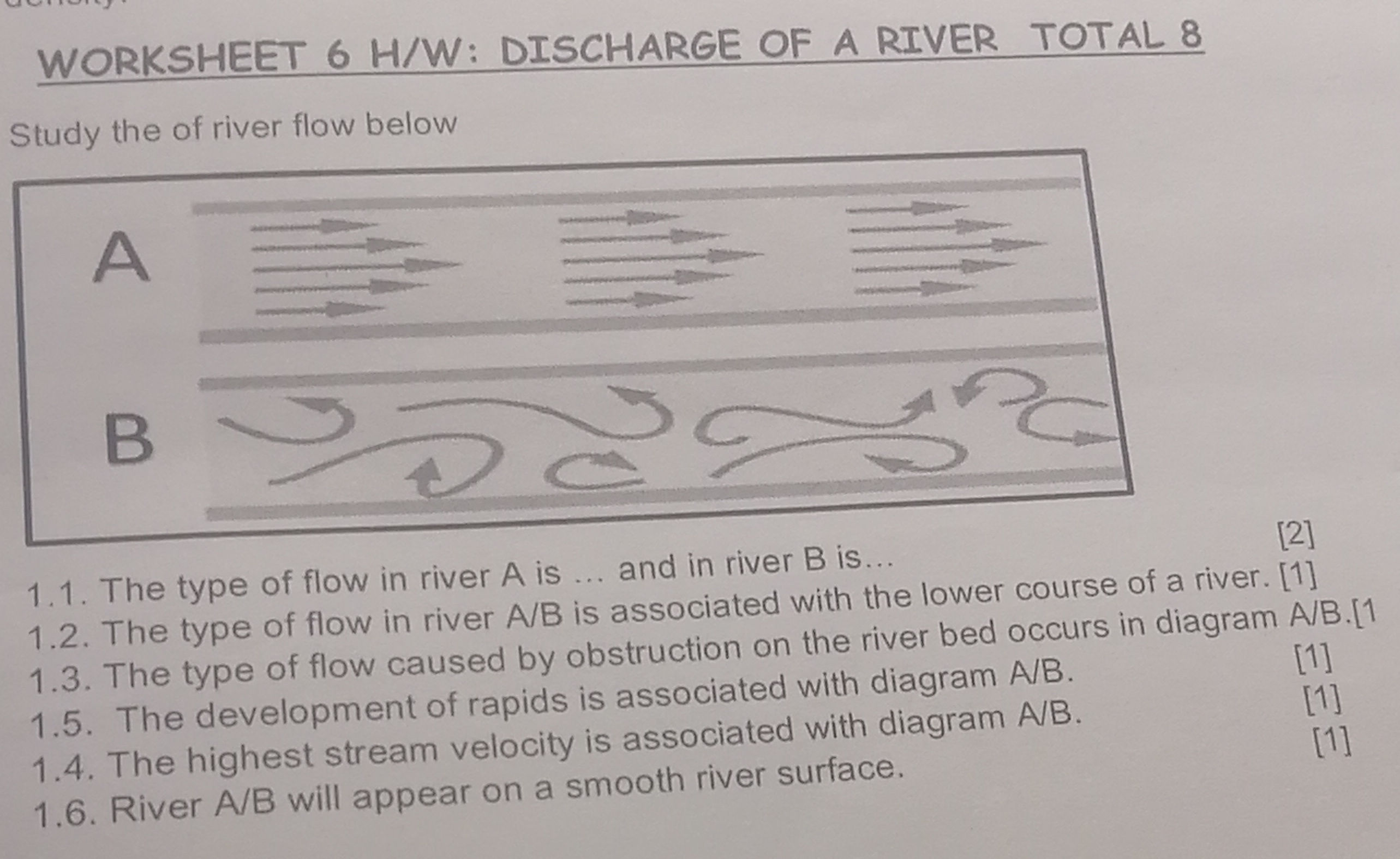Study the of river flow below Diagram A | StudyX