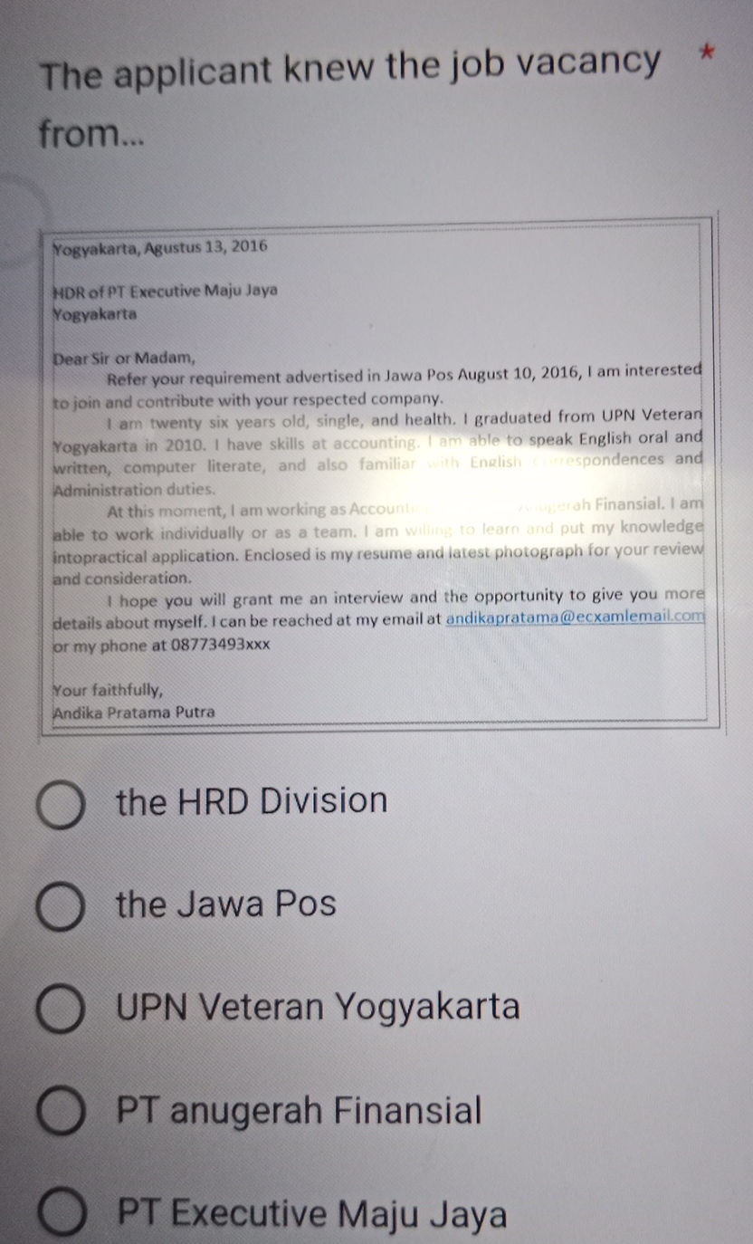 The applicant knew the job vacancy from... | StudyX