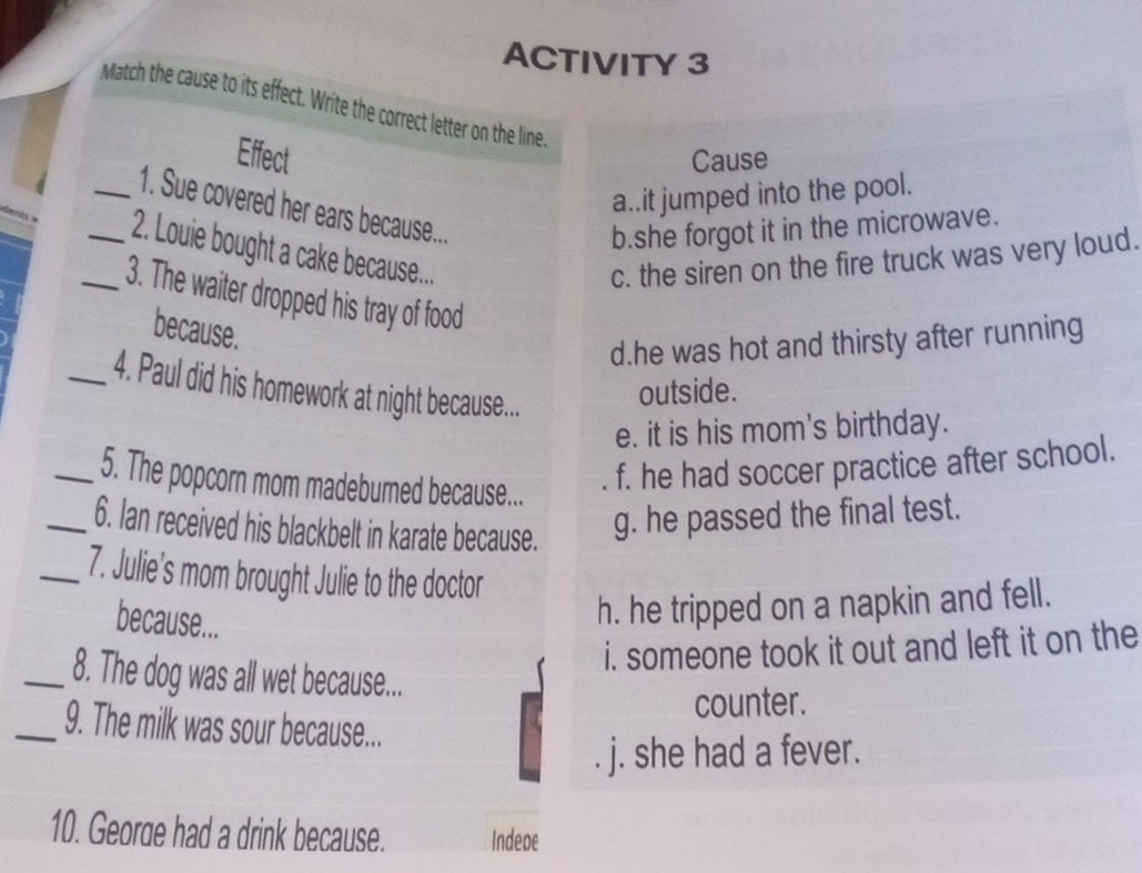 Match the cause to its effect. Write the | StudyX