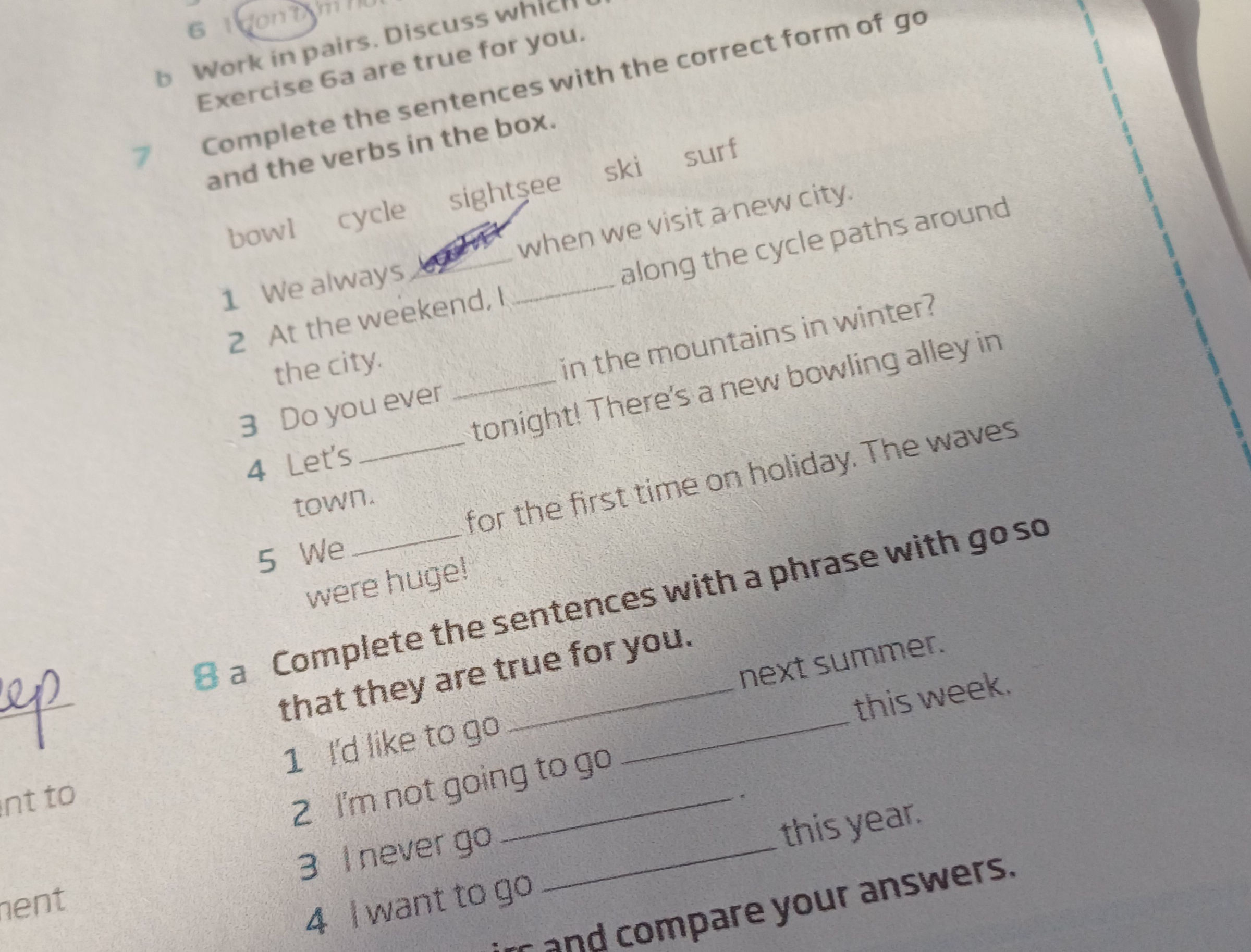 7 Complete the sentences with the correct | StudyX