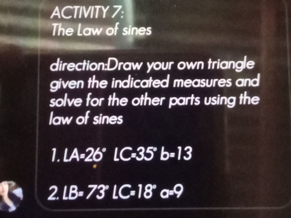 ACTIVITY 7: The Law of sines direction: | StudyX