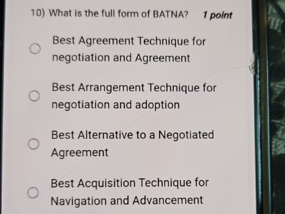 10) What is the full form of BATNA? Best | StudyX