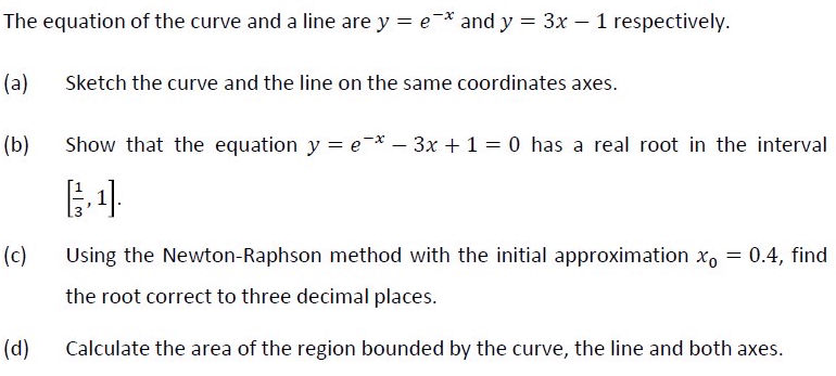 The equation of the curve and a line are $y | StudyX