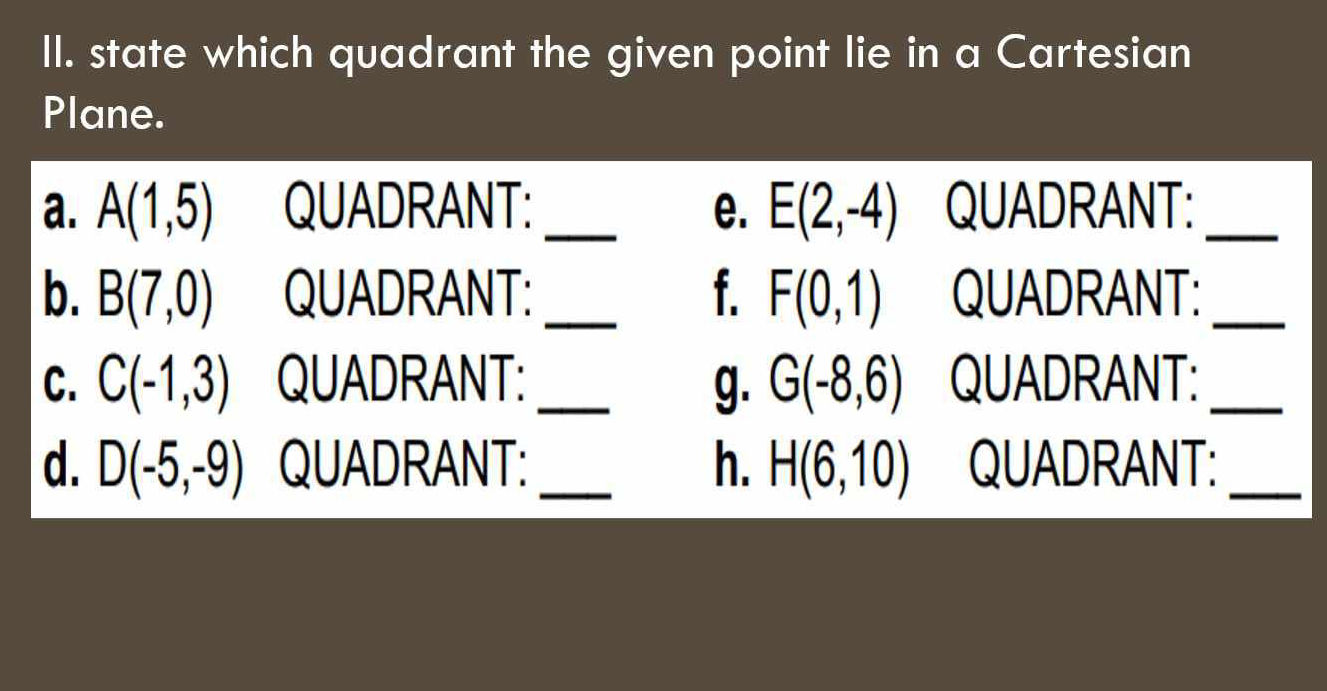 II. state which quadrant the given point lie | StudyX