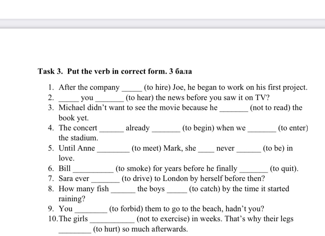 Task 3. Put the verb in correct form. 3 бала | StudyX