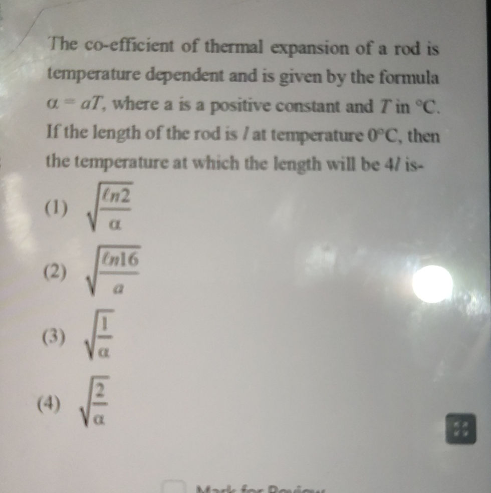 The co-efficient of thermal expansion of a | StudyX