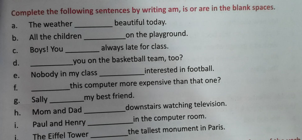 Complete the following sentences by writing | StudyX