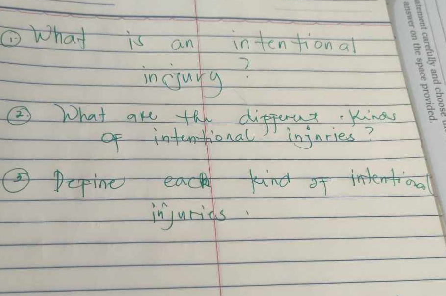 ① What is an intentional injury? ② What are