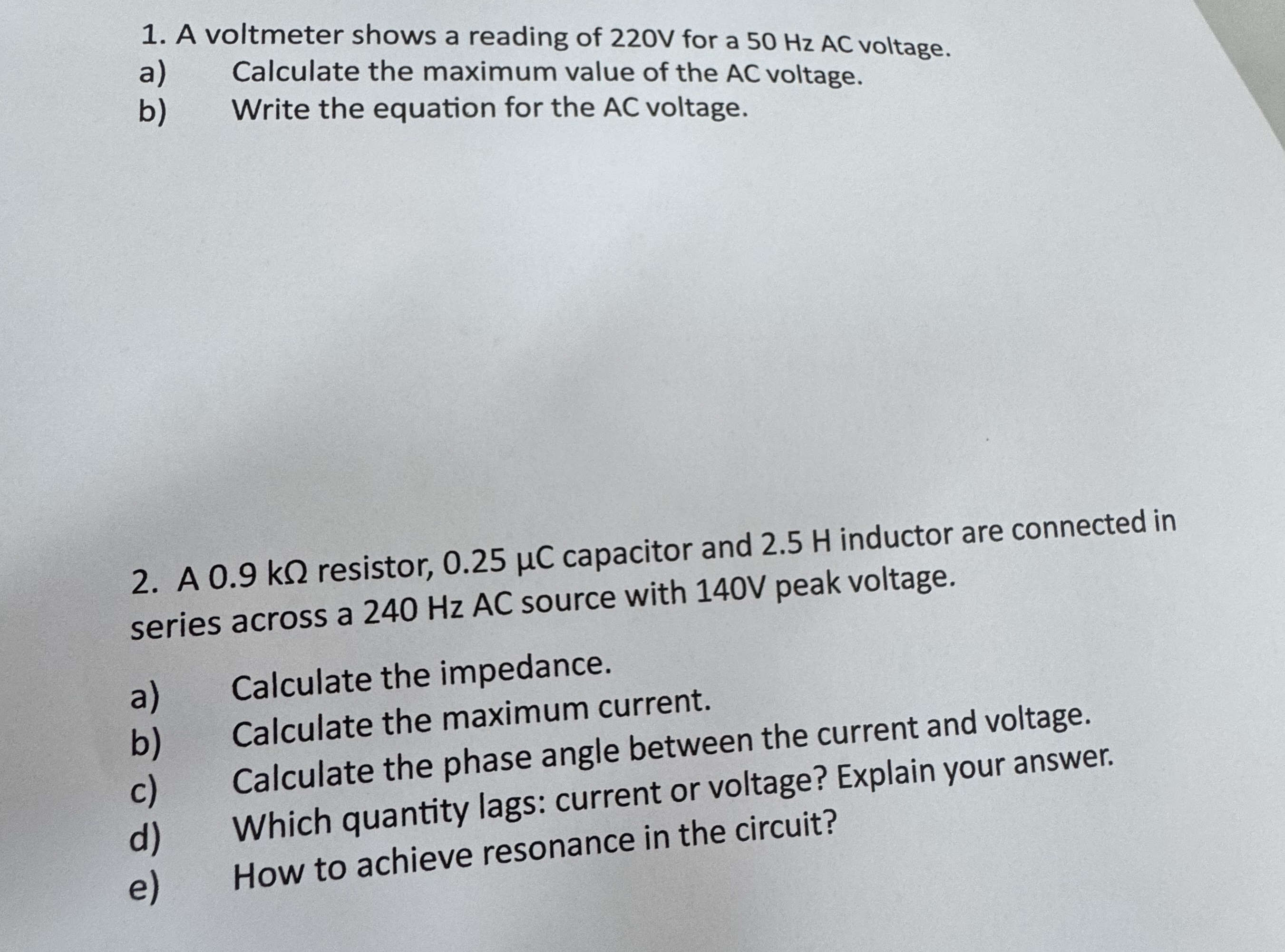 1. A voltmeter shows a reading of 220V for a | StudyX
