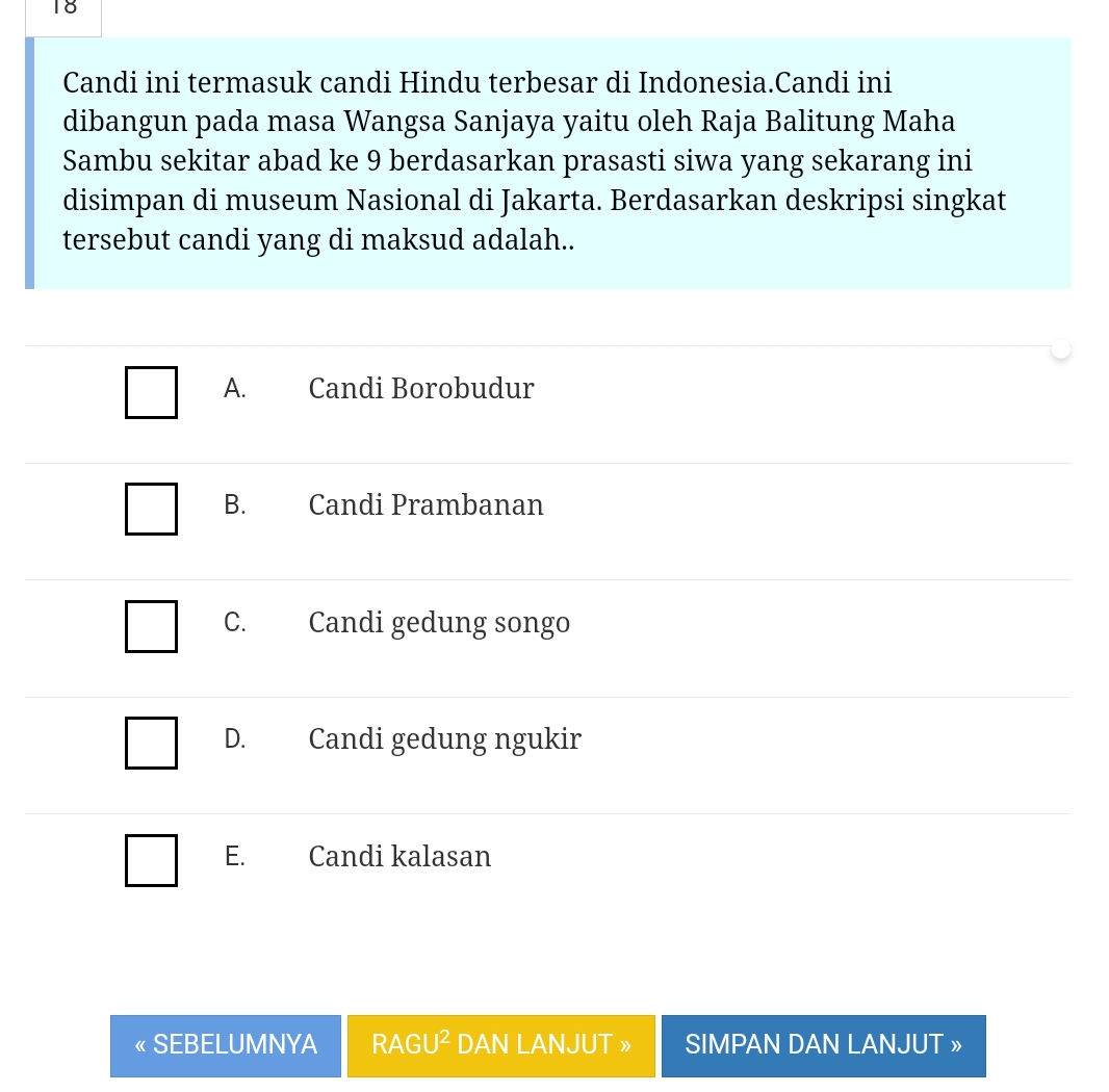 Candi ini termasuk candi Hindu terbesar di | StudyX