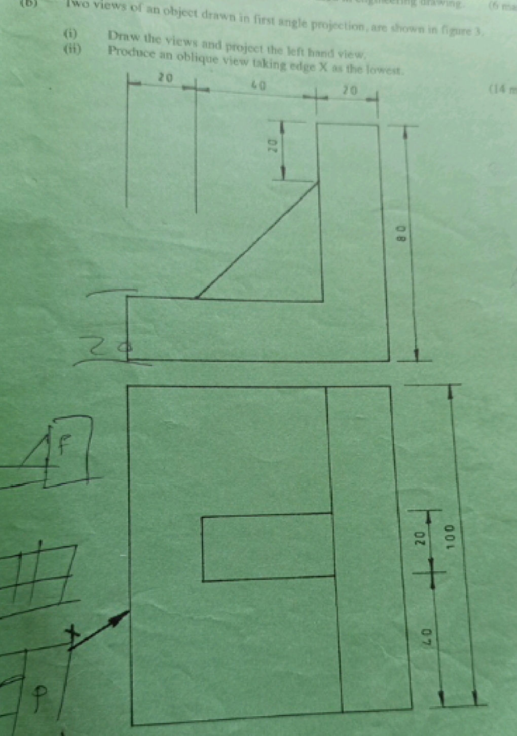 (b) Two views of an object drawn in first | StudyX