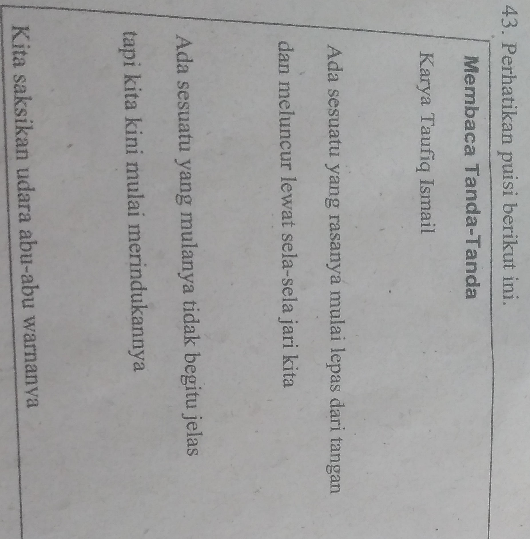 43. Perhatikan puisi berikut ini. Membaca | StudyX