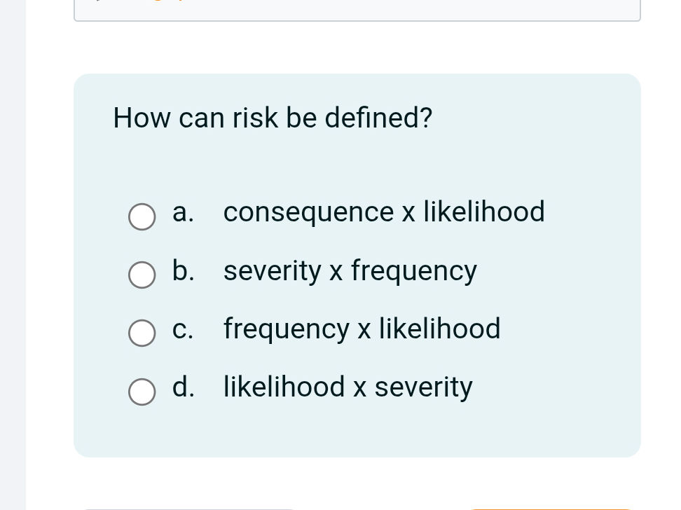 How can risk be defined? a. consequence x | StudyX