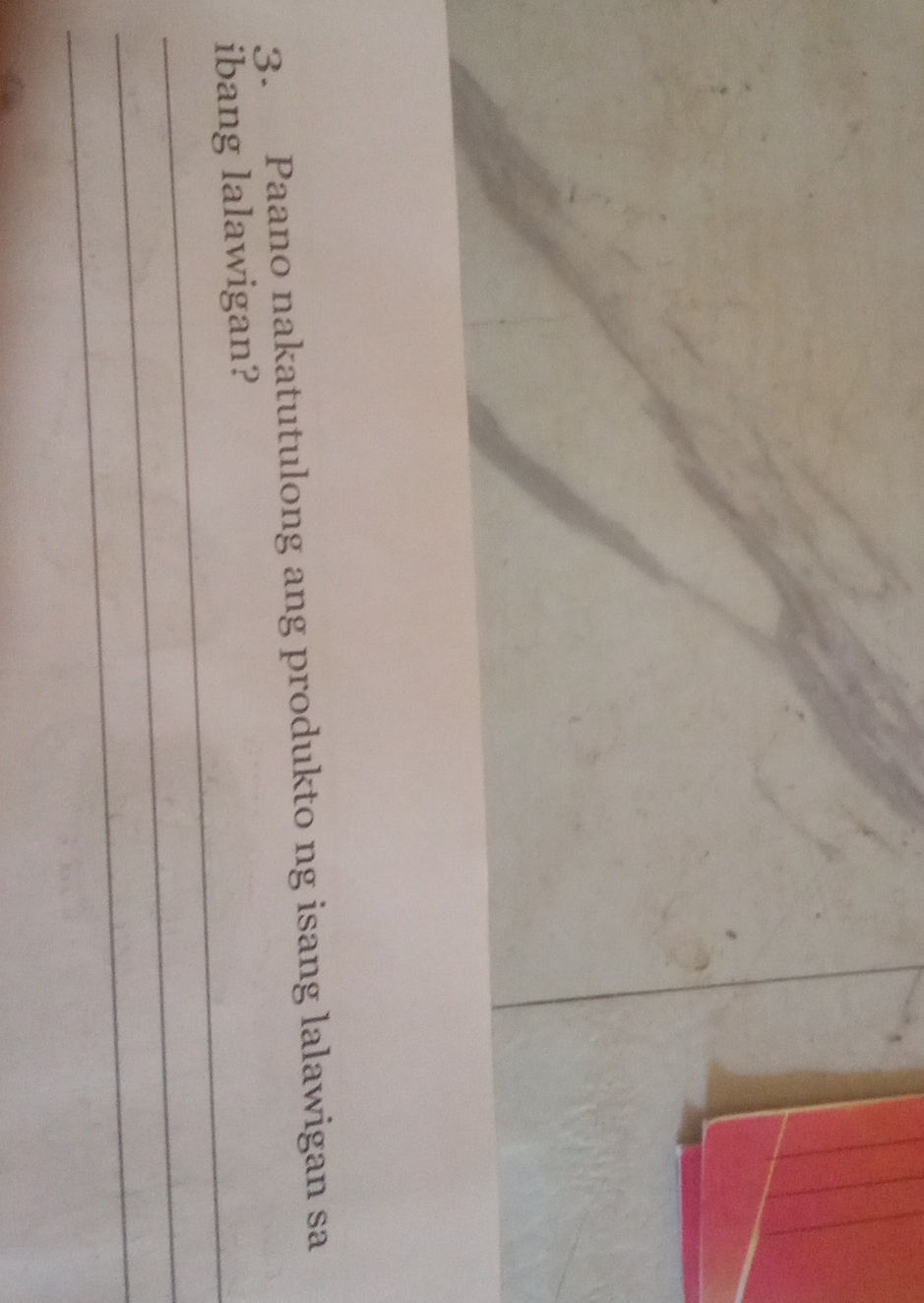 3. Paano nakatutulong ang produkto ng isang | StudyX