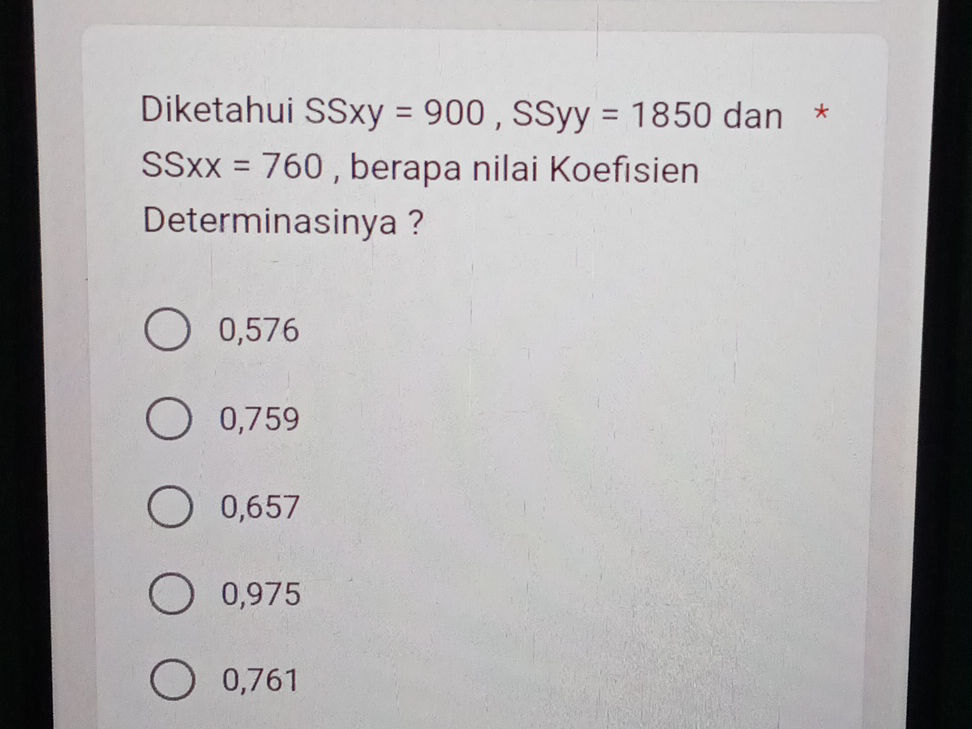 Diketahui SSxy = 900, SSyy = 1850 dan SSxx = | StudyX