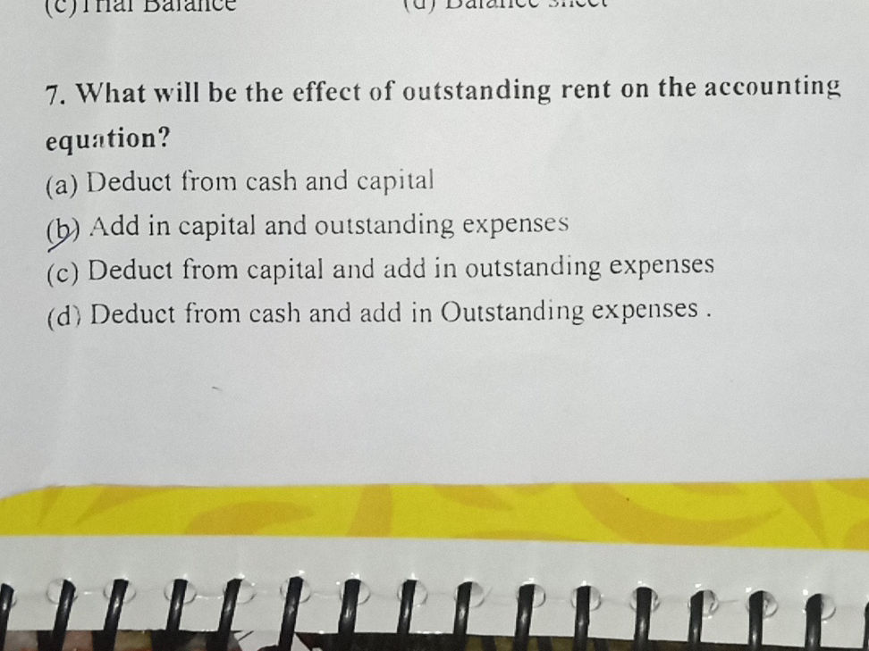 7. What will be the effect of outstanding | StudyX