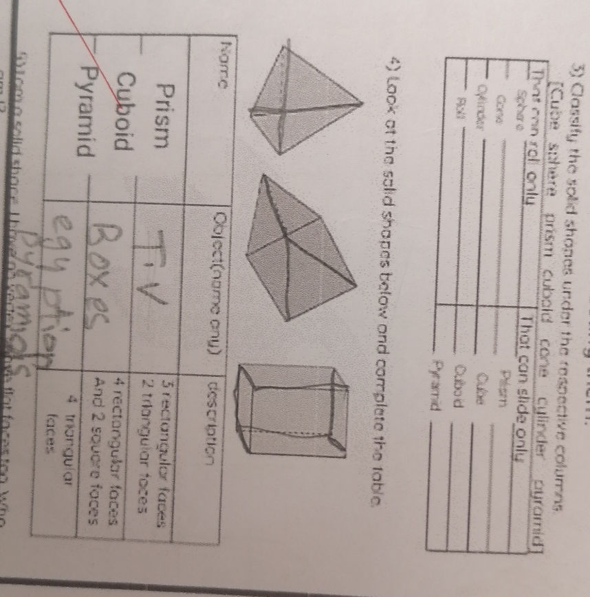 3) Classify the solid shapes under the | StudyX