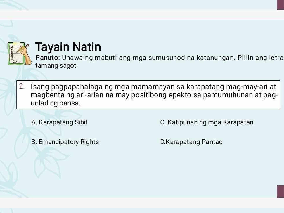 2. Isang pagpapahalaga ng mga mamamayan sa | StudyX