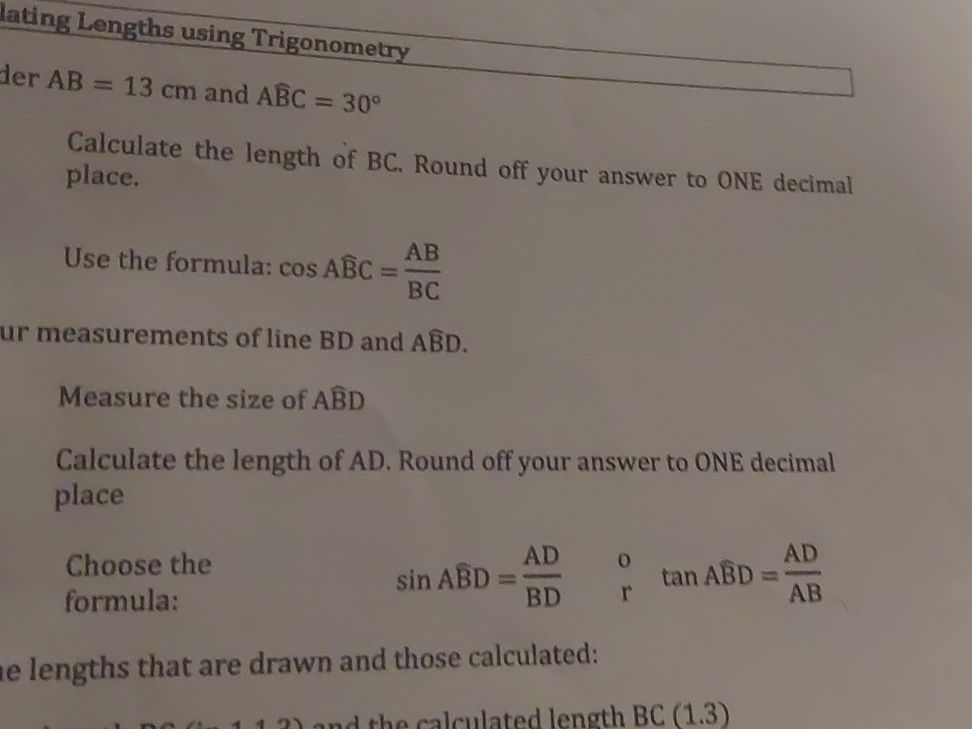 Given $AB = 13$ cm and $ ABC = 30^ $. | StudyX