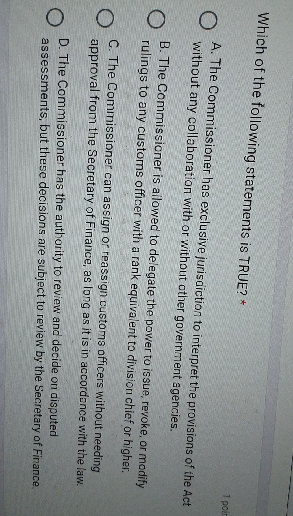 Which of the following statements is TRUE? | StudyX