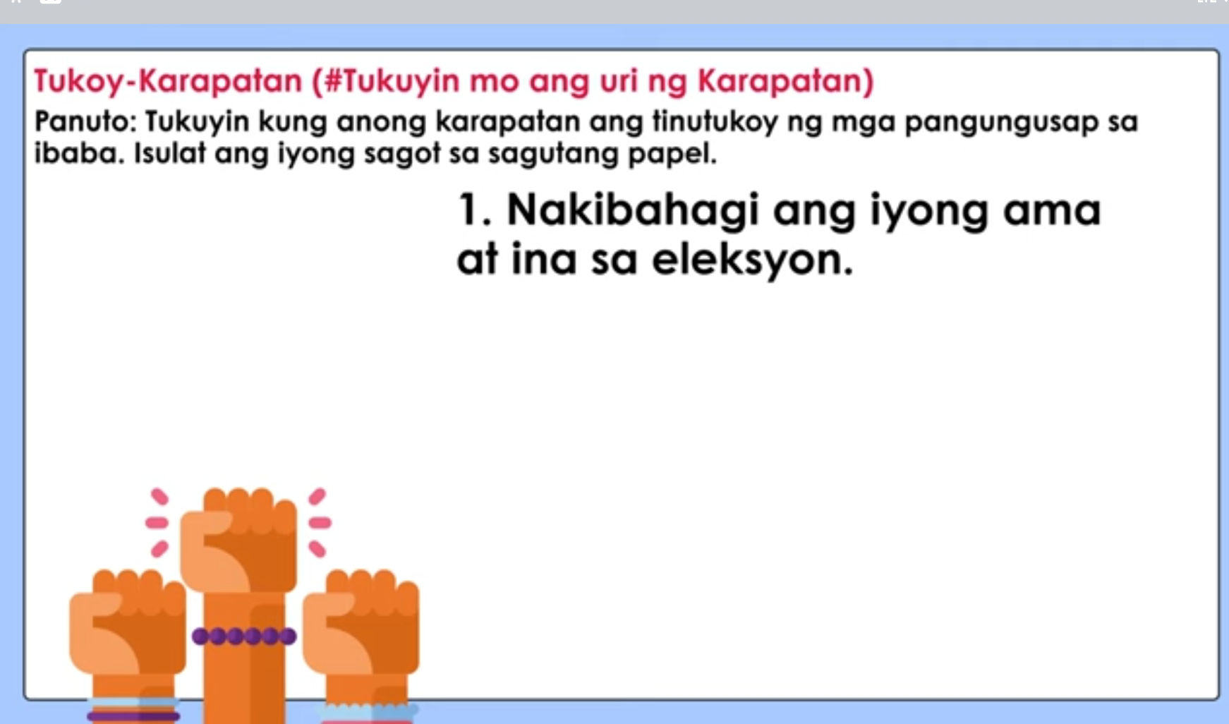 Tukoy-Karapatan (#Tukuyin mo ang uri ng | StudyX