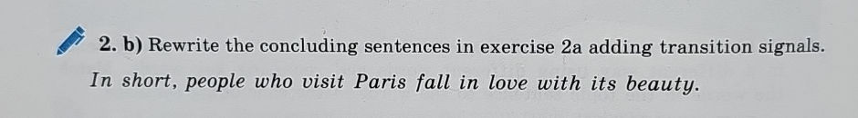 2. b) Rewrite the concluding sentences in | StudyX