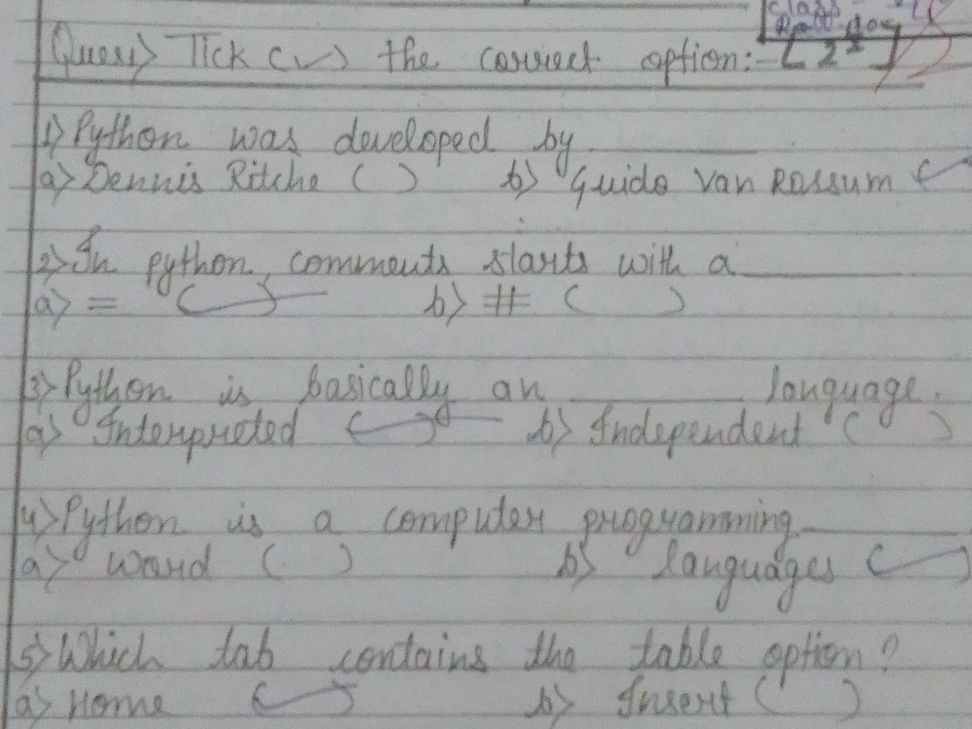 Tick the correct option: 1) Python was | StudyX