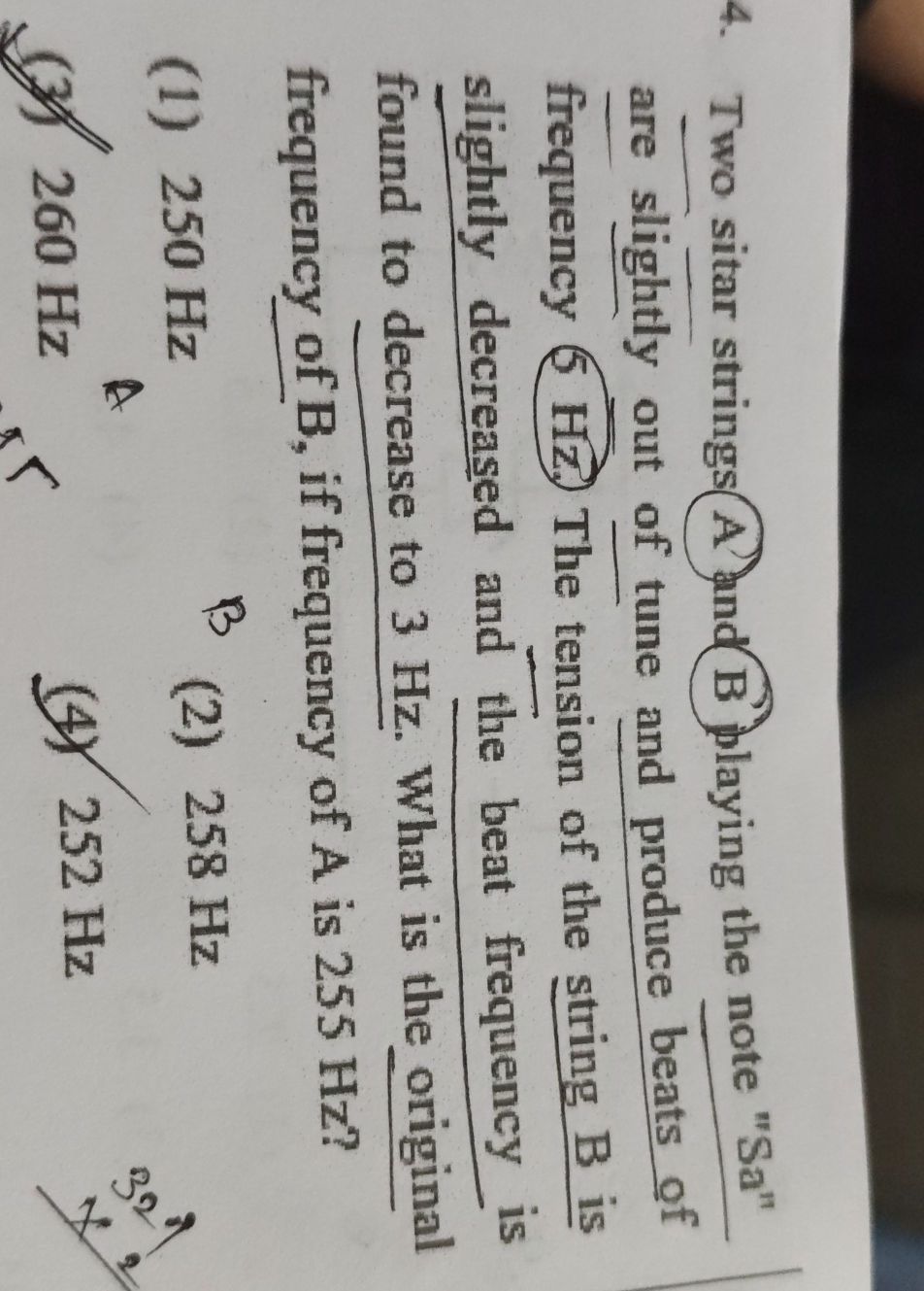 4. Two sitar strings A and B playing the | StudyX