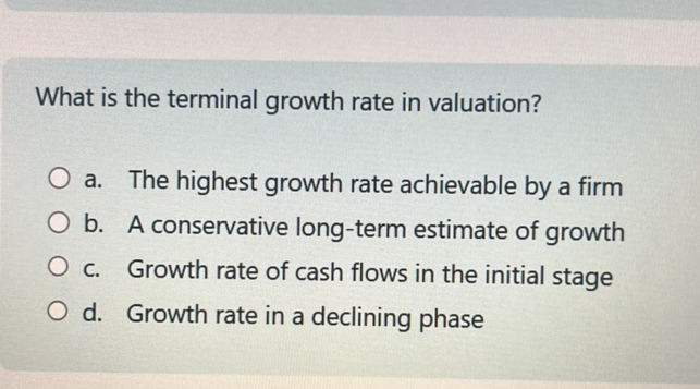 What is the terminal growth rate in | StudyX