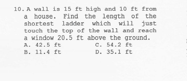 10. A wall is 15 ft high and 10 ft from a | StudyX