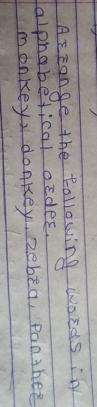 Arrange the following words in alphabetical | StudyX