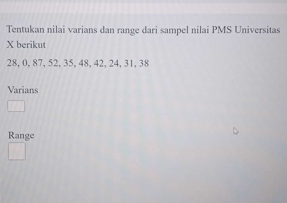 Tentukan nilai varians dan range dari sampel | StudyX