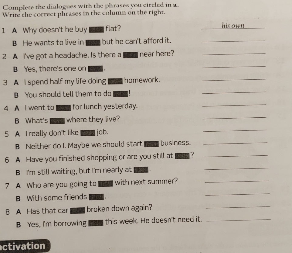 Complete the dialogues with the phrases you | StudyX