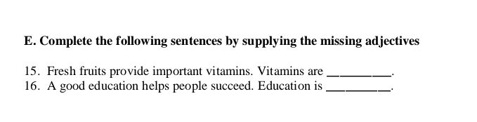 E. Complete the following sentences by | StudyX