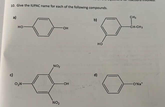 10. Give the IUPAC name for each of the | StudyX